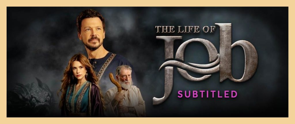 THE LIFE OF JOB (SUBTITLED) | SERIESBIBLICAS.NET