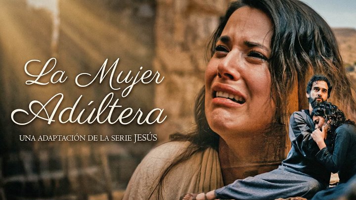 LA MUJER ADÚLTERA
